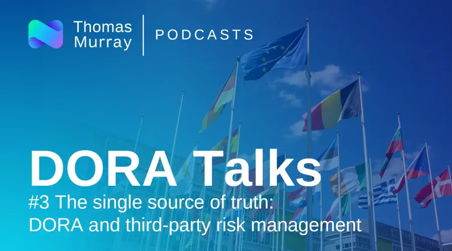The single source of truth: DORA and third-party risk management ...